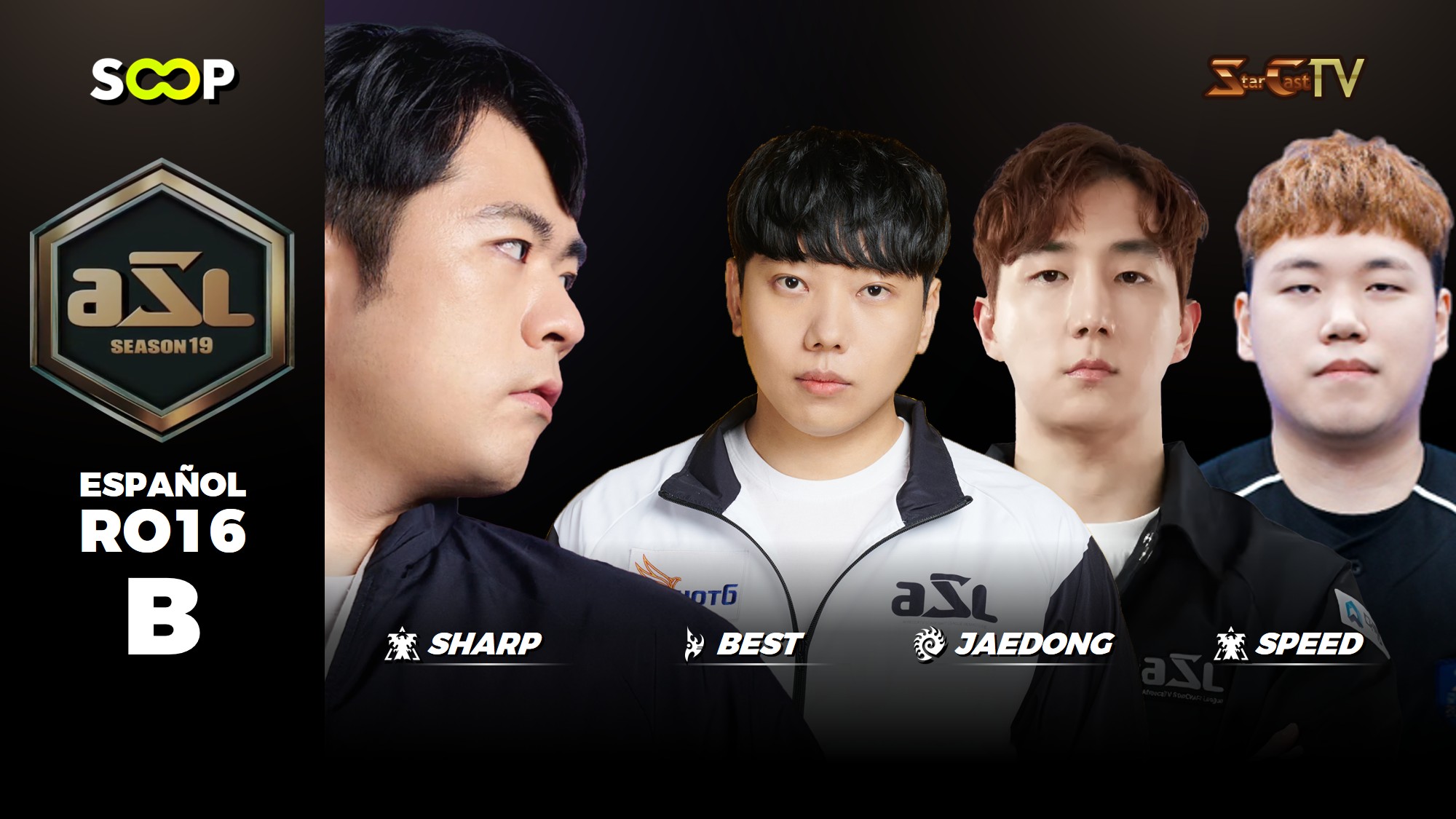 ASL 19 Ronda de 16, Grupo B: Sharp, Best, Jaedong, Speed - SOOP
